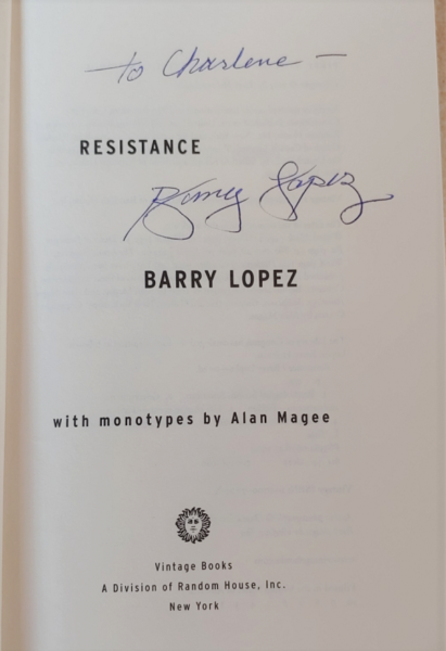 Barry Lopez & "Resistance" | Charlene L. Edge