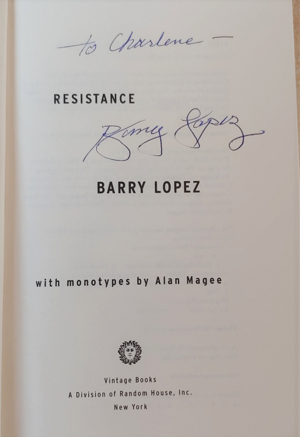 Barry Lopez & "Resistance" | Charlene L. Edge